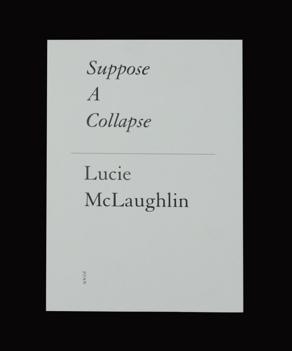 Suppose a Collapse by Lucie McLaughlin – TACO!