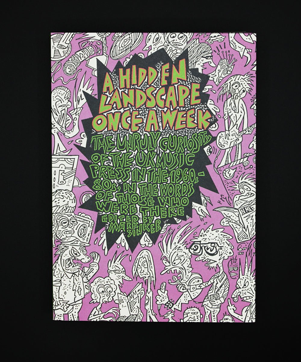 A Hidden Landscape Once a Week: the UK Music Press in the 1960's-80's ...